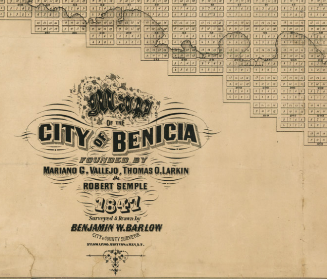 Map of the City of Benicia Founded By Mariano G. Vallejo, Thomas O ...